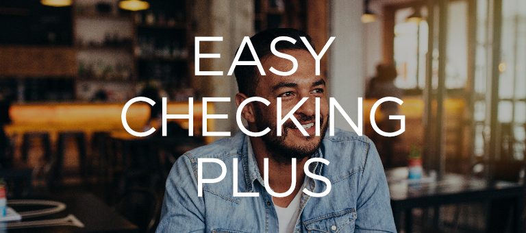 Easy Checking Plus | ANB Bank